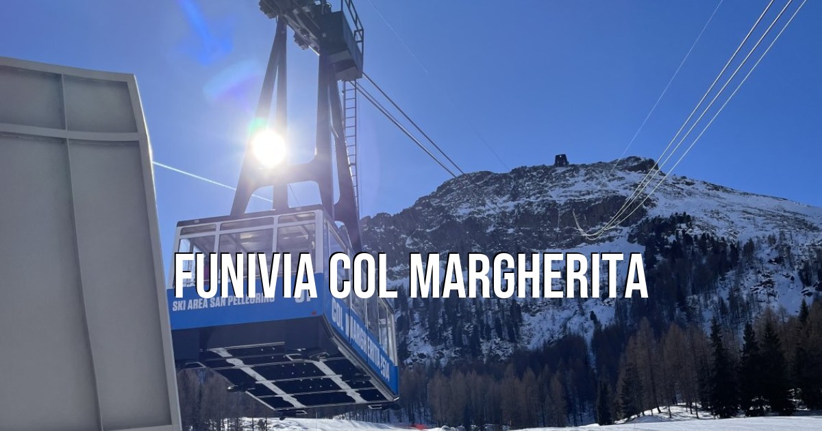 Funivia Col Margherita: potente impianto di risalita di Passo San ...