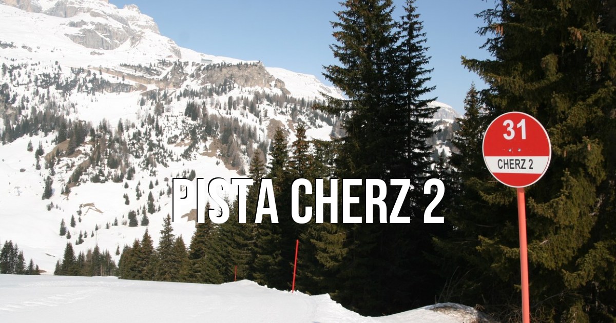 Pista Cherz 2: la pista tecnica del Monte Cherz di Arabba - Passo Campolongo